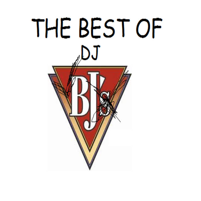 THE BEST OF DJ BJ | DJ BJ