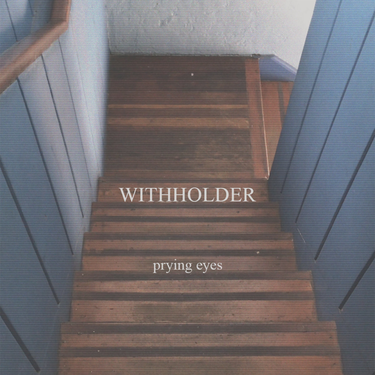 Prying Eyes (Demo) | Withholder