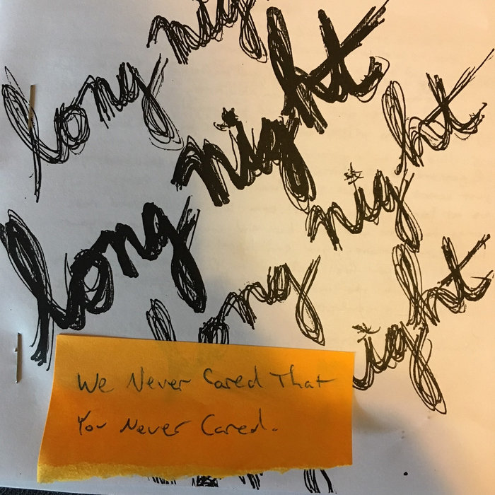 We Never Cared That You Never Cared | long night