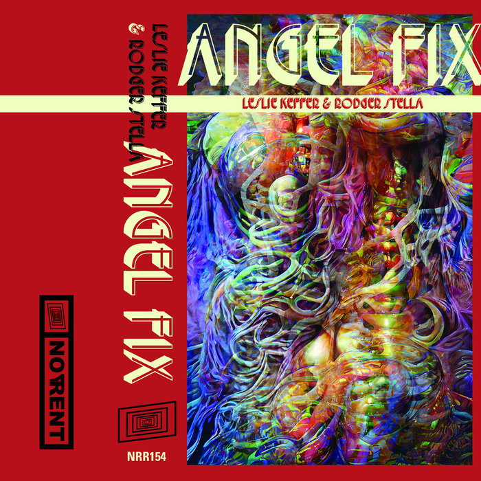 "Angel Fix" (NRR154) | Leslie Keffer & Rodger Stella | No Rent