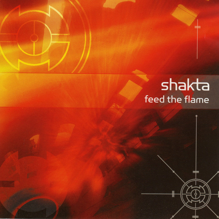Feed The Flame (2004) | Shakta | Seb Taylor