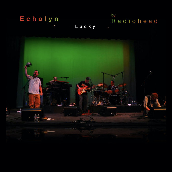Lucky (by Radiohead) live at CalProg 2008 | Echolyn