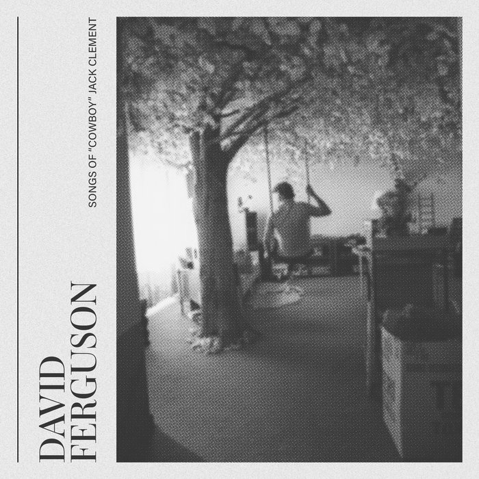 Songs of “Cowboy” Jack Clement | David Ferguson