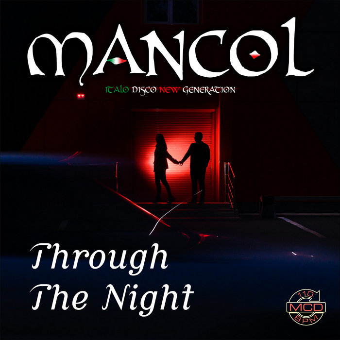Through The Night - MCD 2022 | Mancol | MANCOL