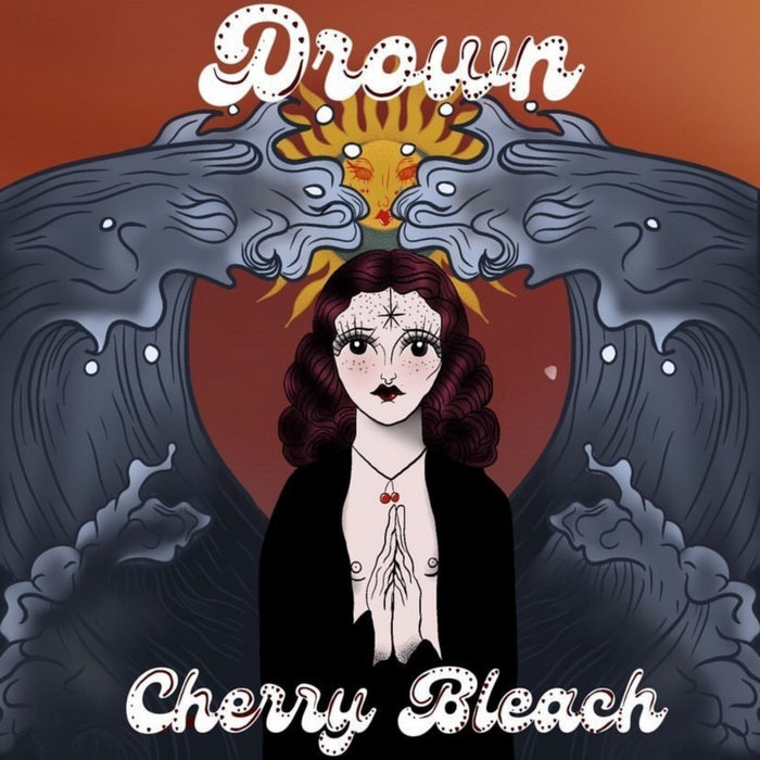 Drown | Cherry Bleach