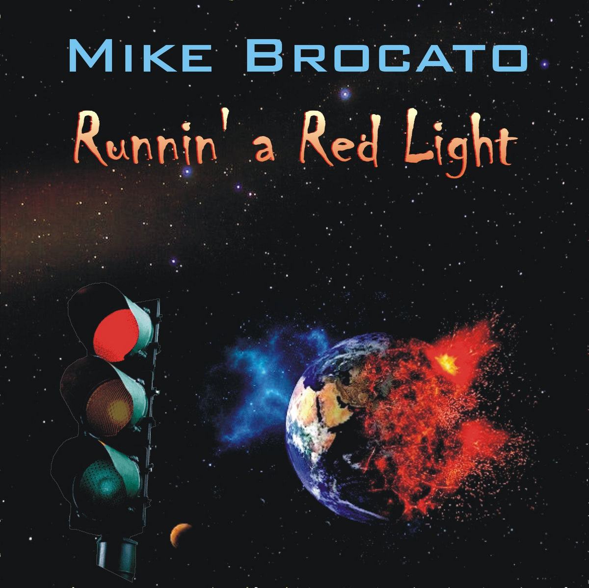 Runnin' a Red Light | Mike Brocato