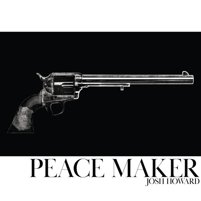 Peace Maker | Josh Howard