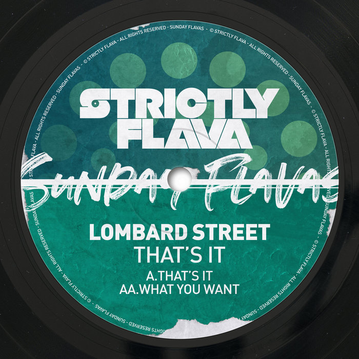 That's It | Lombard Street | Strictly Flava