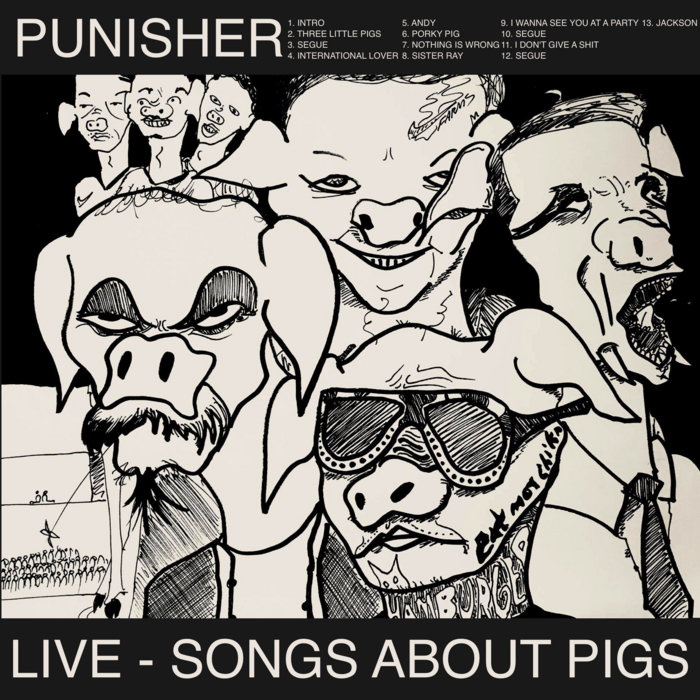 Live – Songs About Pigs | Punisher