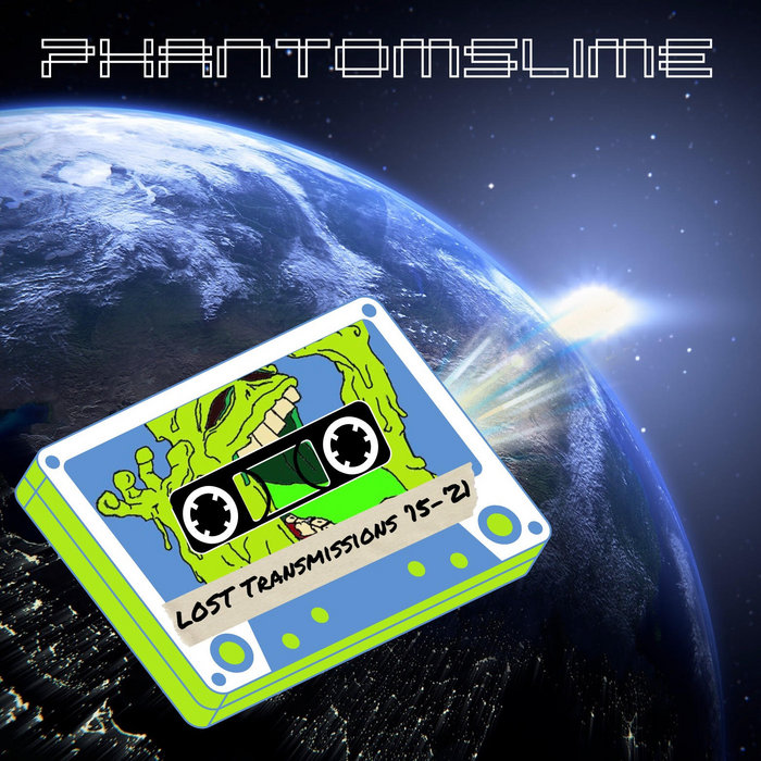 Lost Transmissions | PhantomSlime