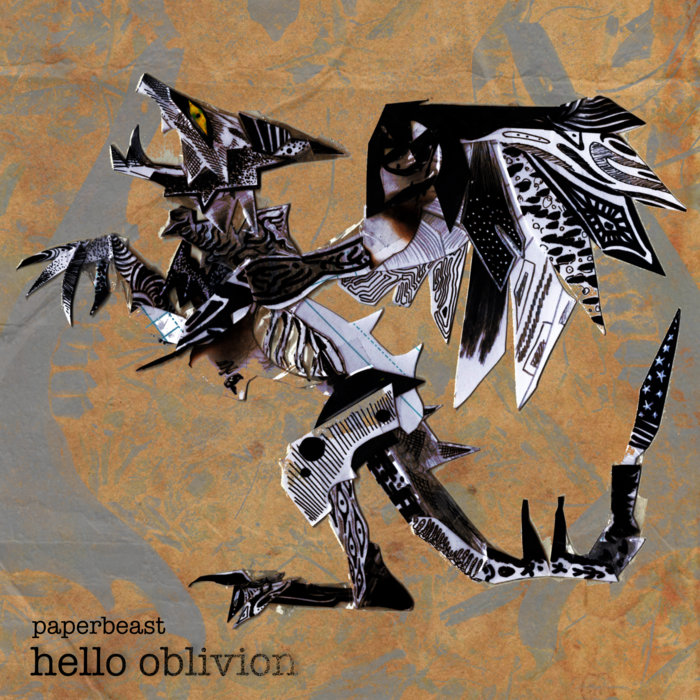 Hello Oblivion | Paper Beast