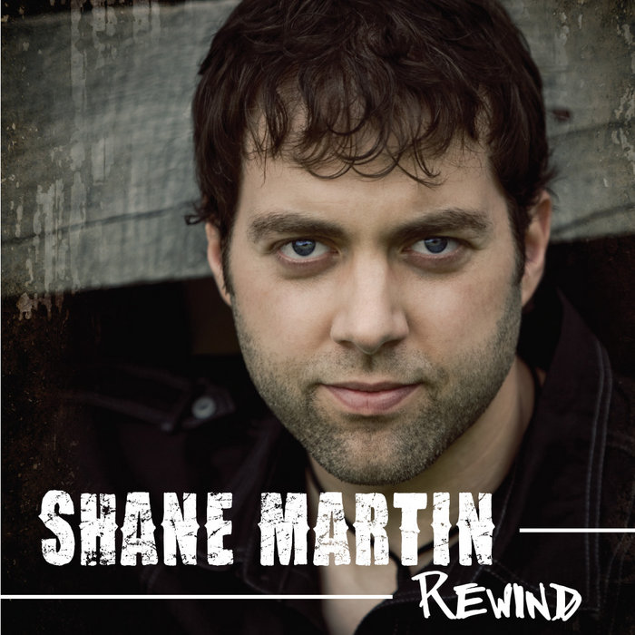 Rewind | Shane Martin
