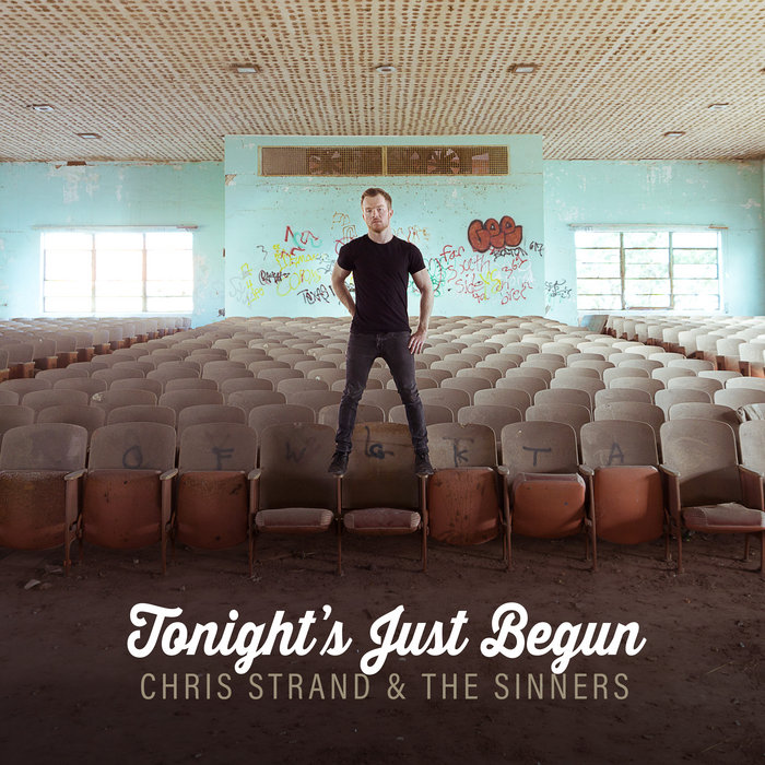 Tonight's Just Begun | Chris Strand