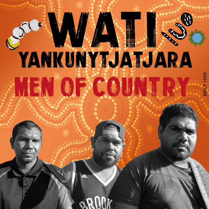 Wati Yankunytjatjara | Men Of Country