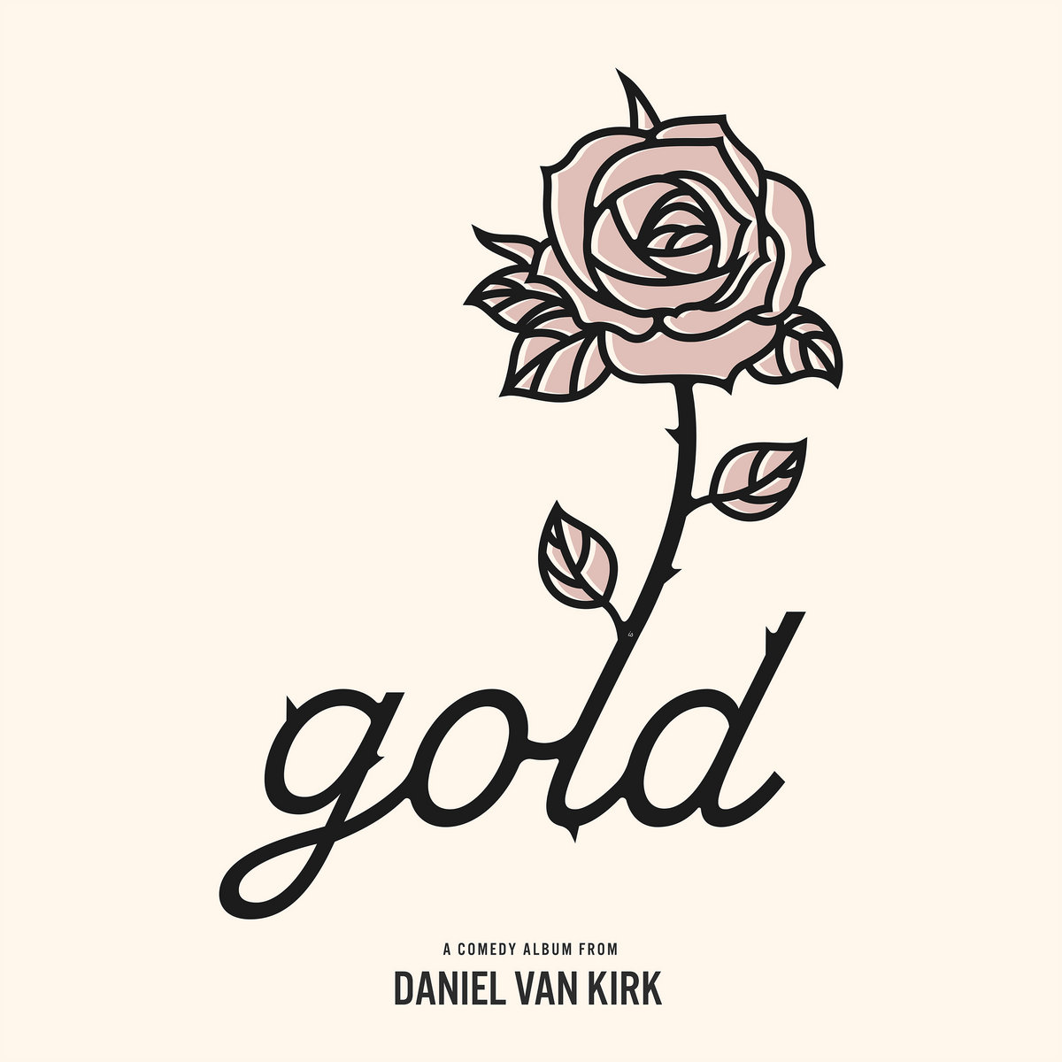 Rose Gold | Daniel Van Kirk