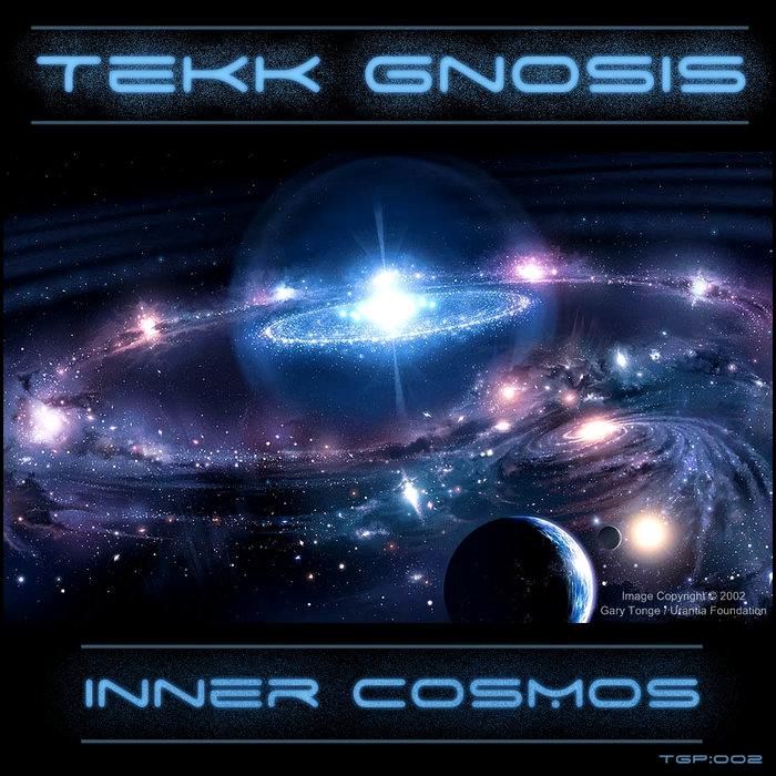 Inner Cosmos | Tekk Gnosis