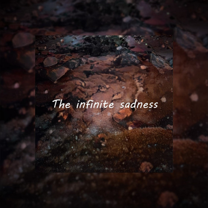 The infinite sadness | Deethree's Orchestra