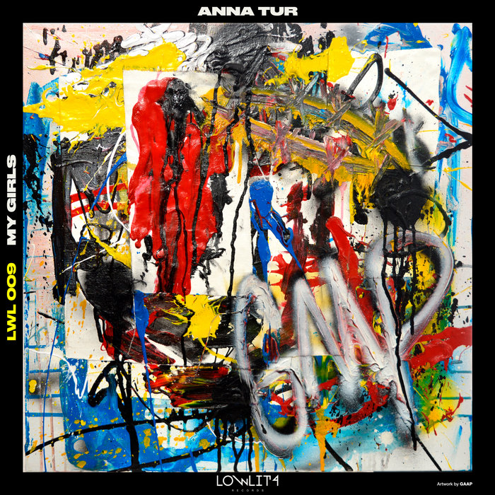 My Girls EP | Anna Tur | Lowlita Records