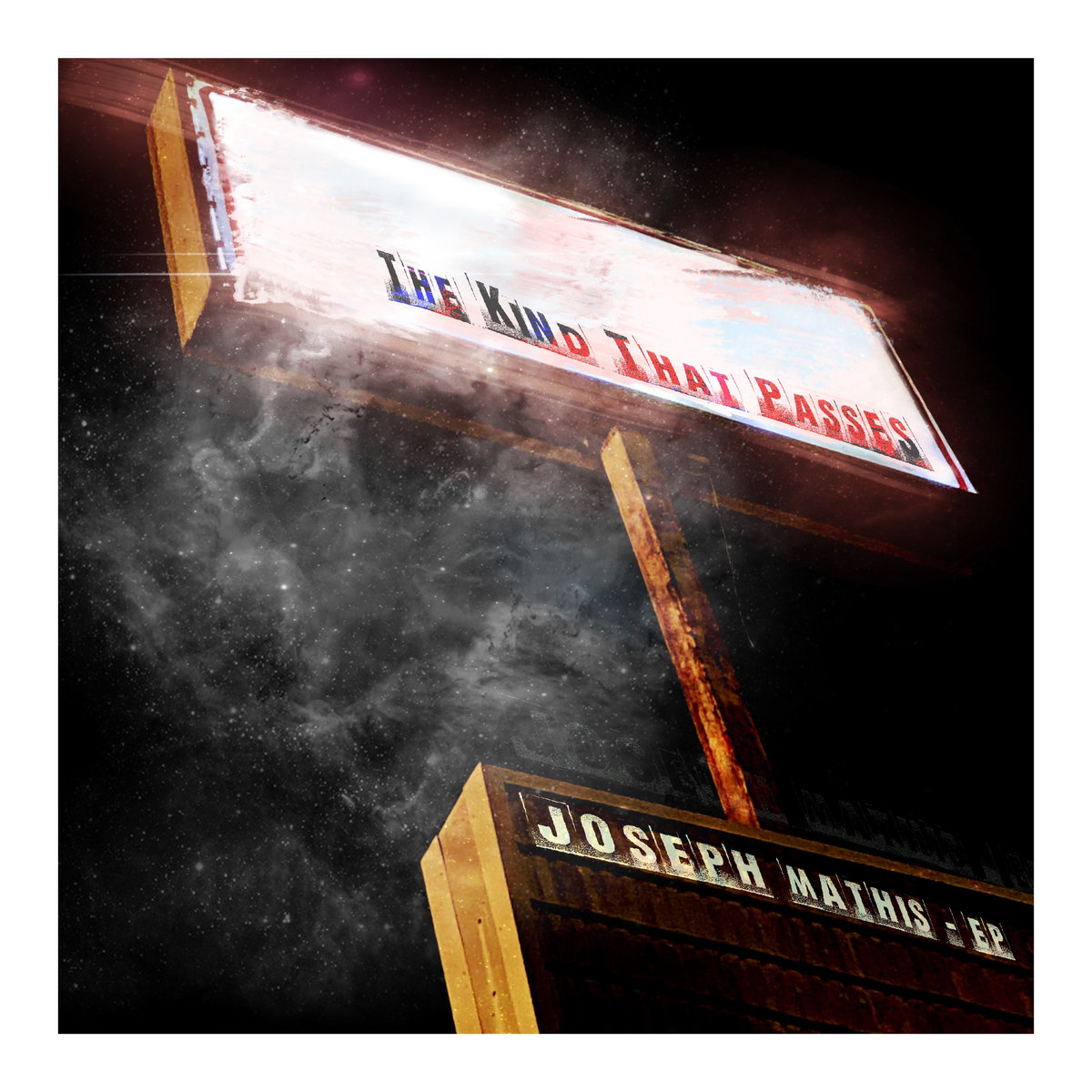 The Kind that Passes | Joseph Mathis (CoolShirtJoe) | Joseph Mathis