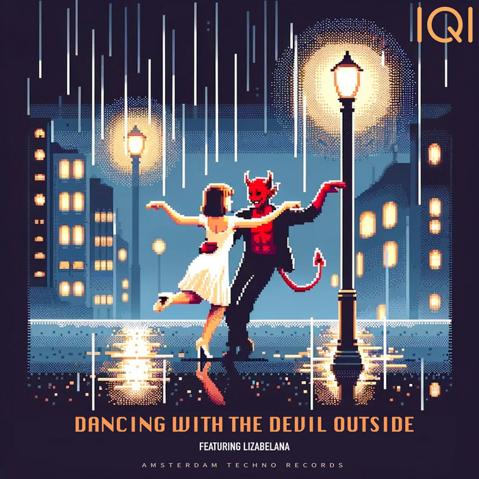 Dancing With The Devil Outside | IQI (feat. Lizabelana) | IQI