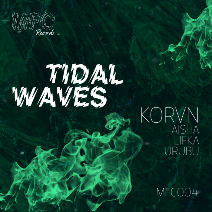 Tidal Waves - [MFC004] | MFC Records