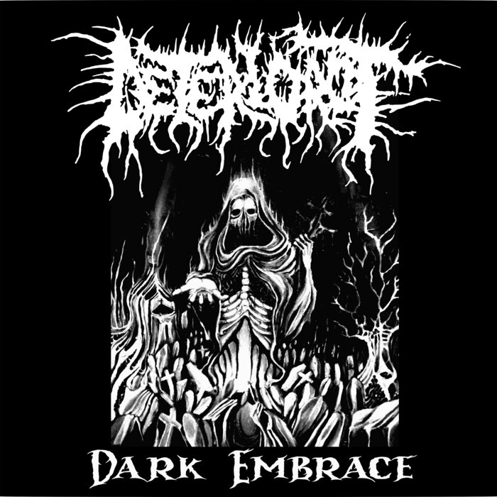 DARK EMBRACE | DETERIOROT | Deteriorot