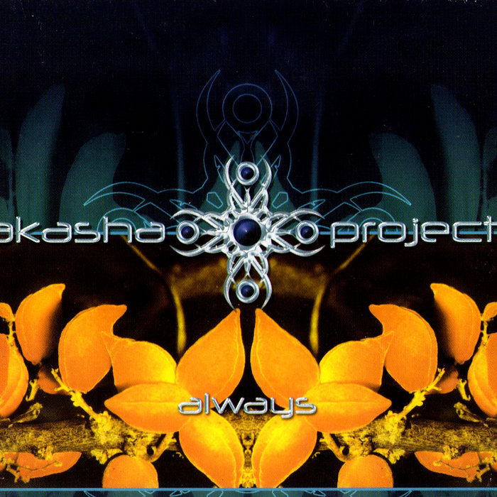 Always | Akasha Project
