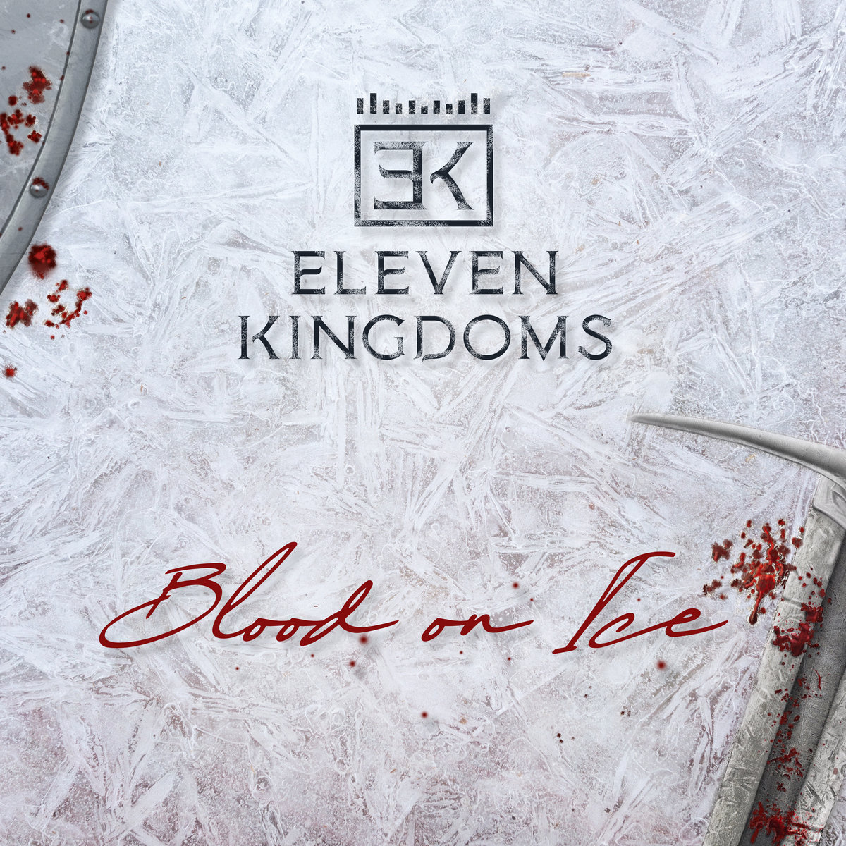Blood on Ice (Single) | Eleven Kingdoms