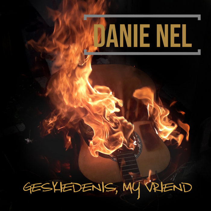 Geskiedenis My Vriend | Danie Nel