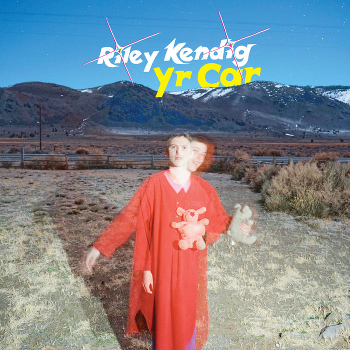 Yr Car | Riley Kendig