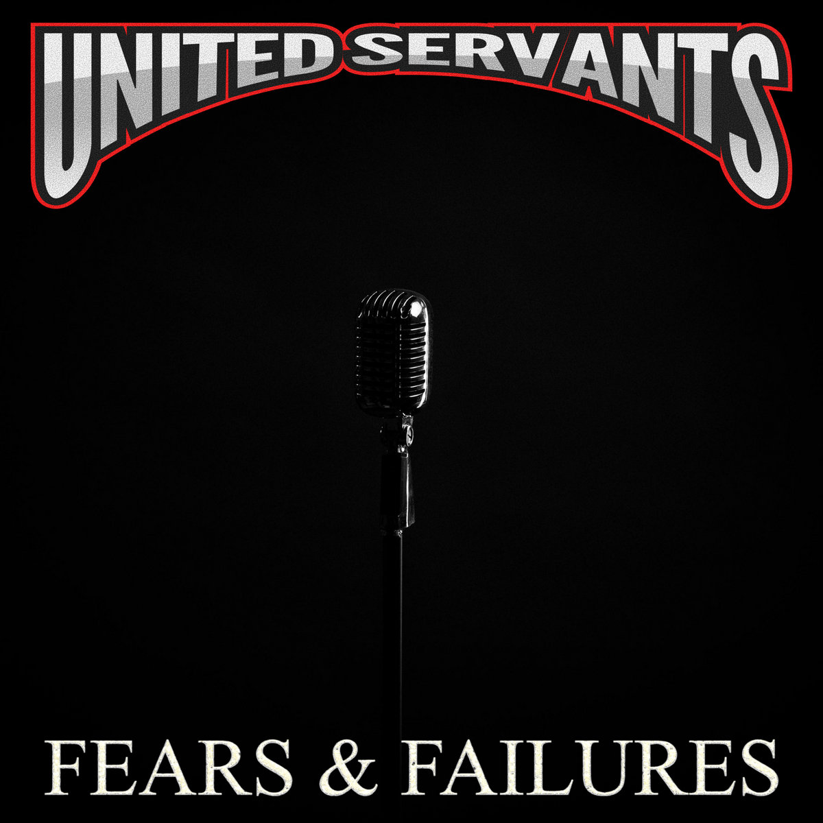 Fears & Failures | United Servants