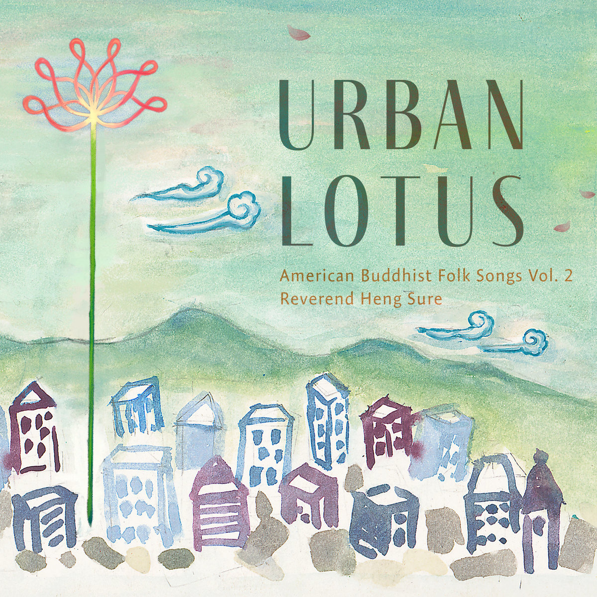 Urban Lotus | Rev. Heng Sure