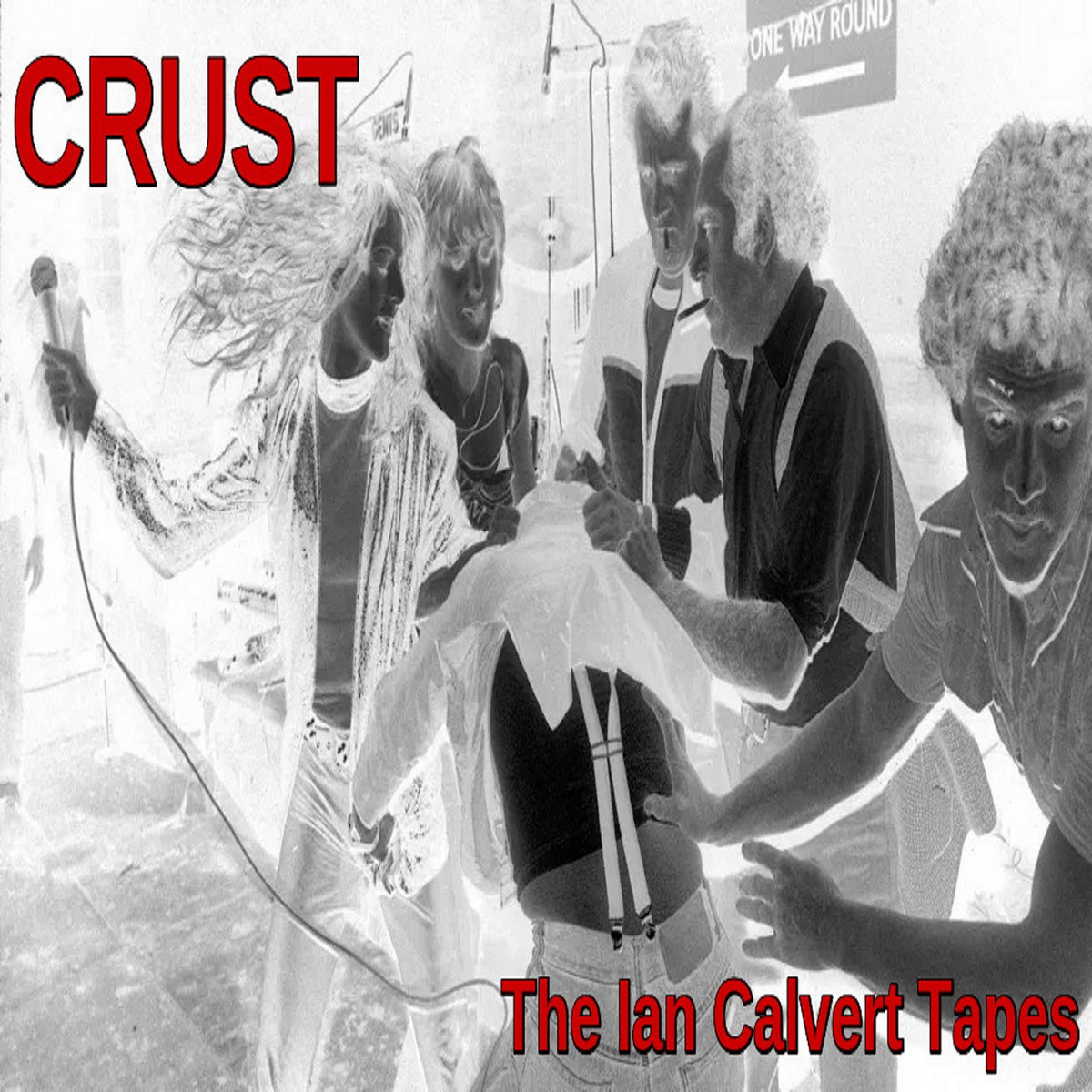 The Ian Calvert Tapes | Crust | The Bus Station Loonies