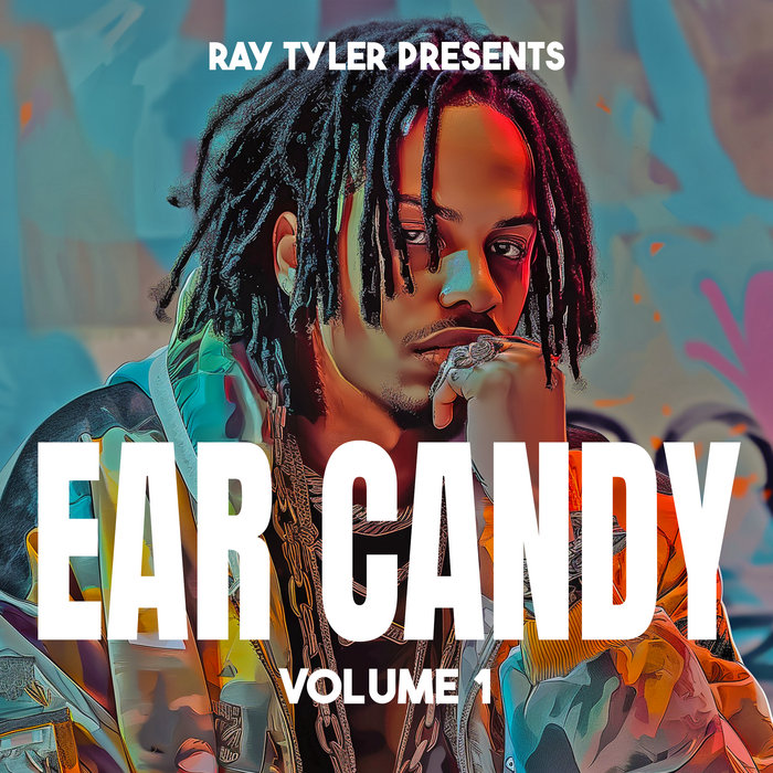 EAR CANDY | RAY TYLER | Ray Tyler