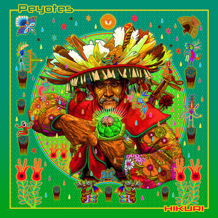 Hikuri | Peyotes | Sangoma Records