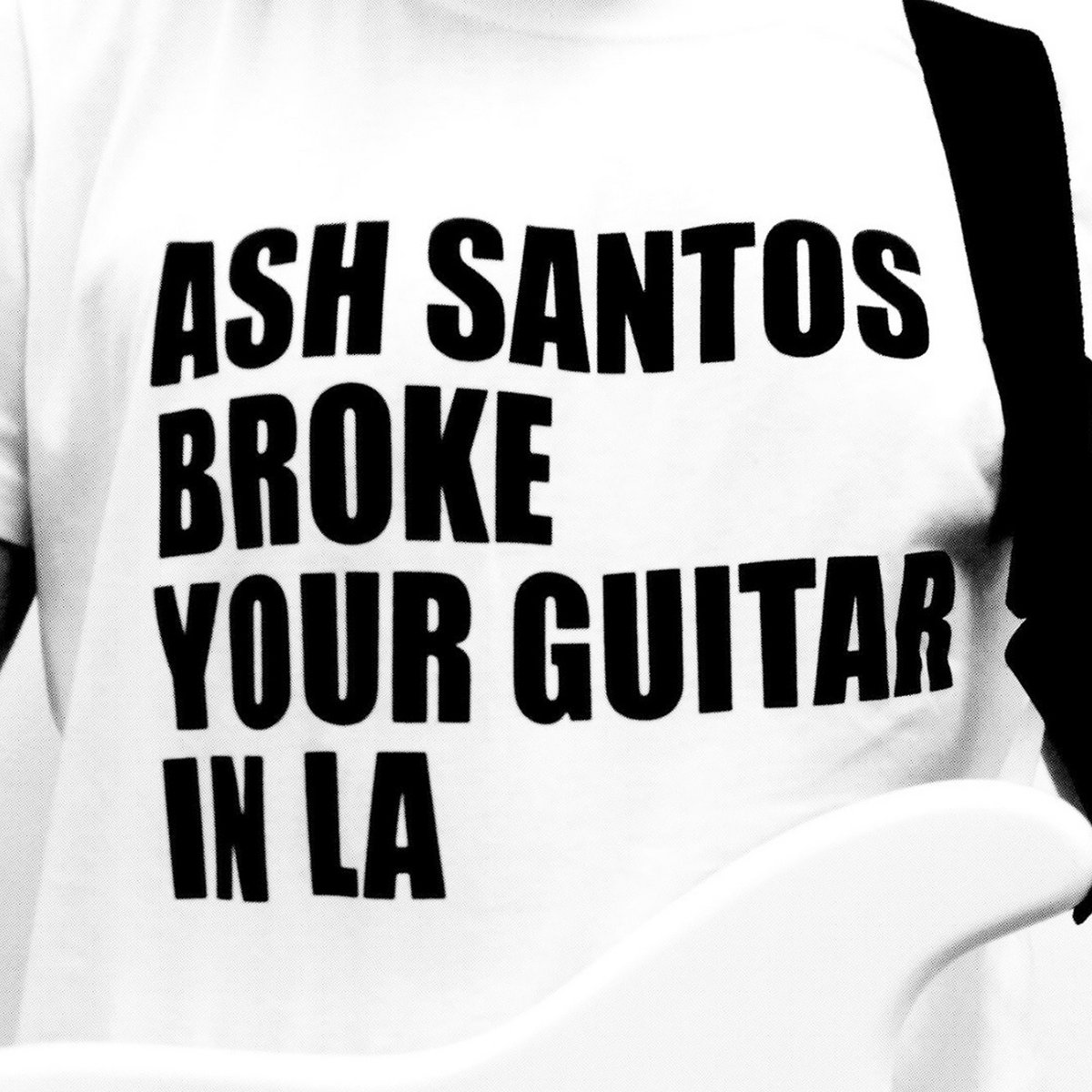 Ash Santos Broke Your Guitar In LA | Ash Santos