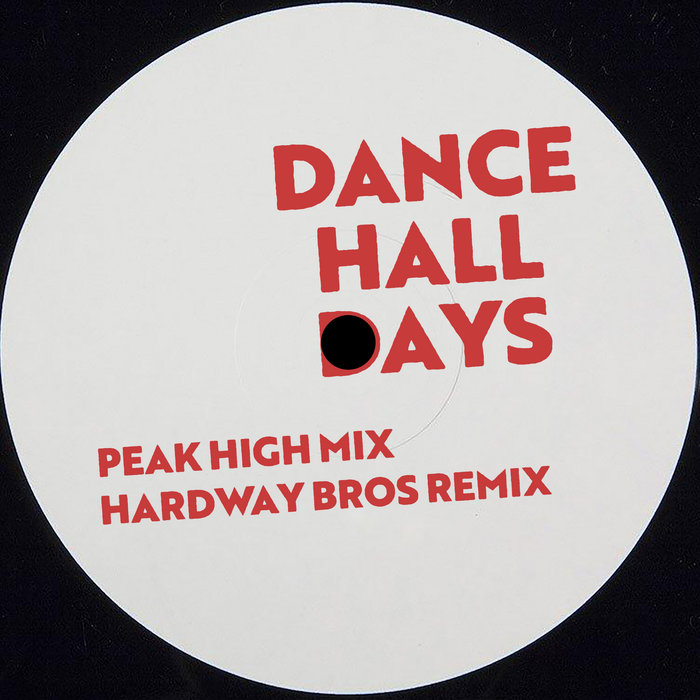 Dance Hall Days | Peak High