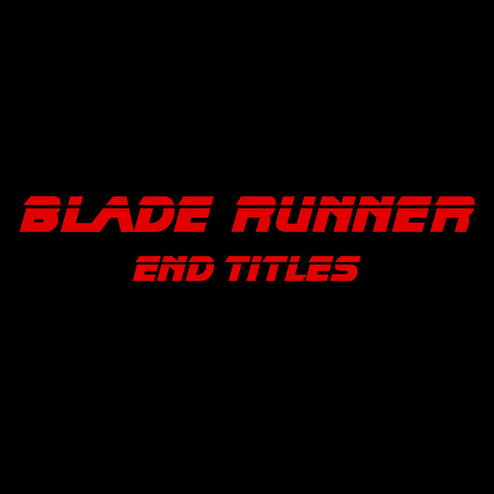 Blade Runner End Titles | Auralnauts