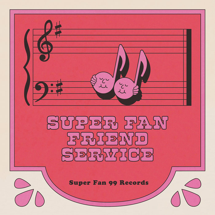 Super Fan Friend Service | Super Fan Friend Service