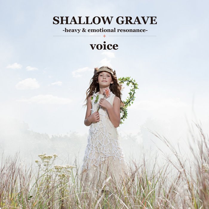 voice | SHALLOW GRAVE