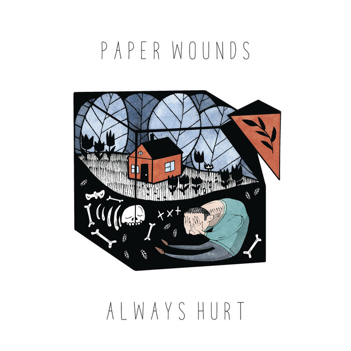 Paper Wounds - Always Hurt | Paper Wounds | zzrdiy