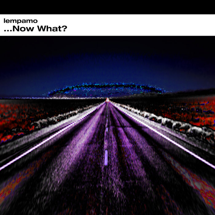 ...Now What? | lempamo | Ellie Hedge