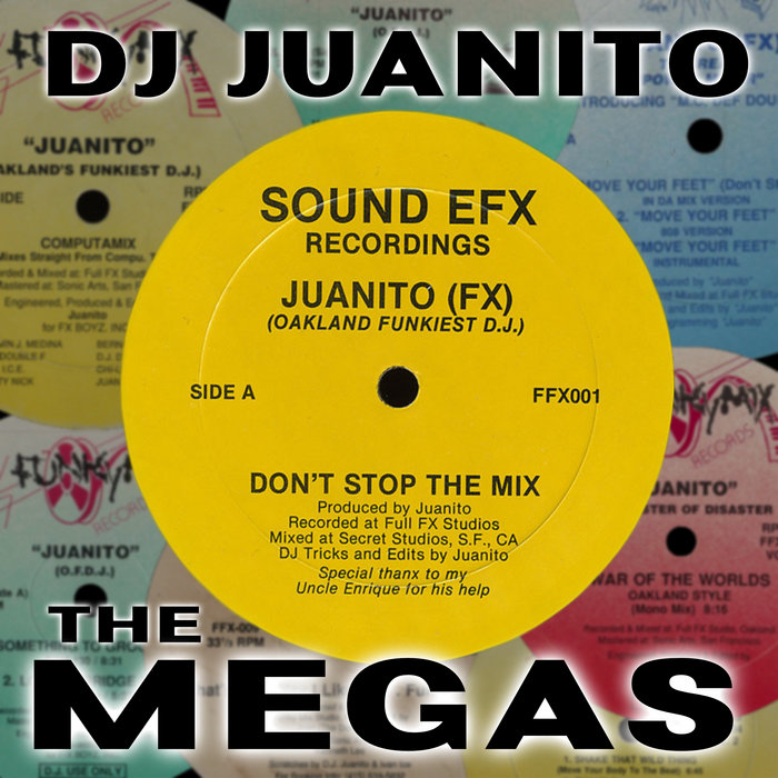 The Megas | DJ Juanito