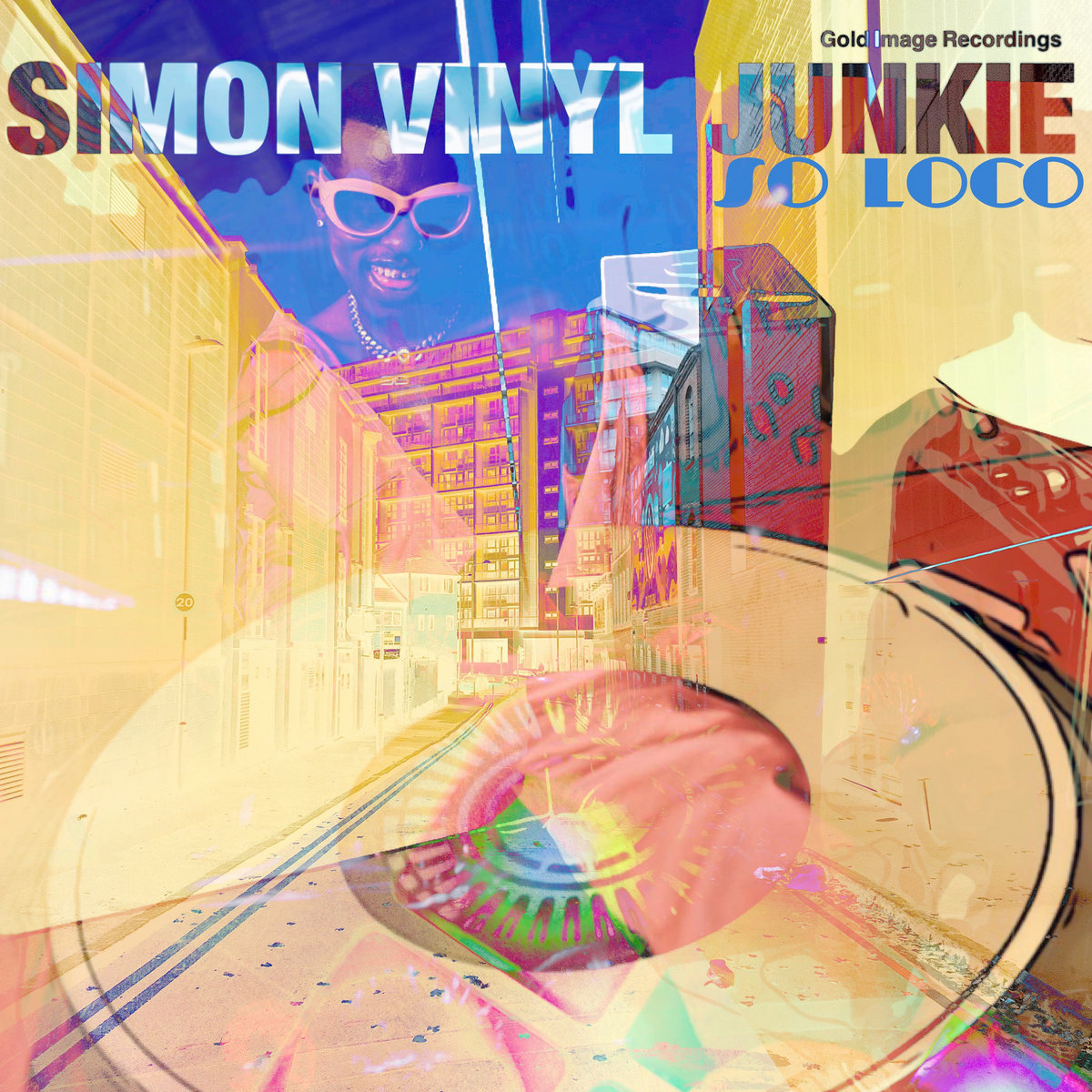 So Loco | Simon Vinyl Junkie | Gold Image Recordings
