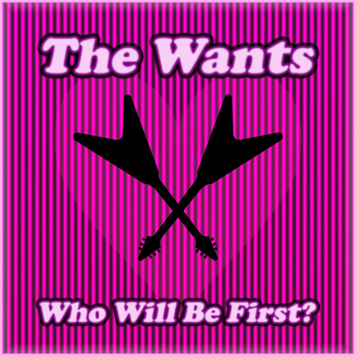 Who Will Be First? | The Wants | Andrew's demos