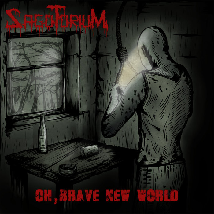 Oh, Brave New World | Sagotorium