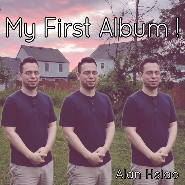 My First Album ! | Alan Hsiao