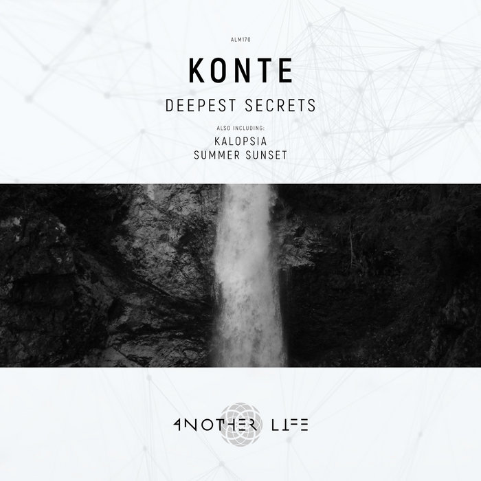 Deepest Secrets | Konte | Another Life Music