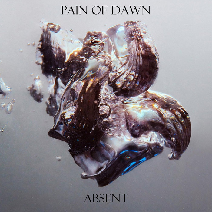 Absent — Single | Pain of Dawn | Plastic Wounds