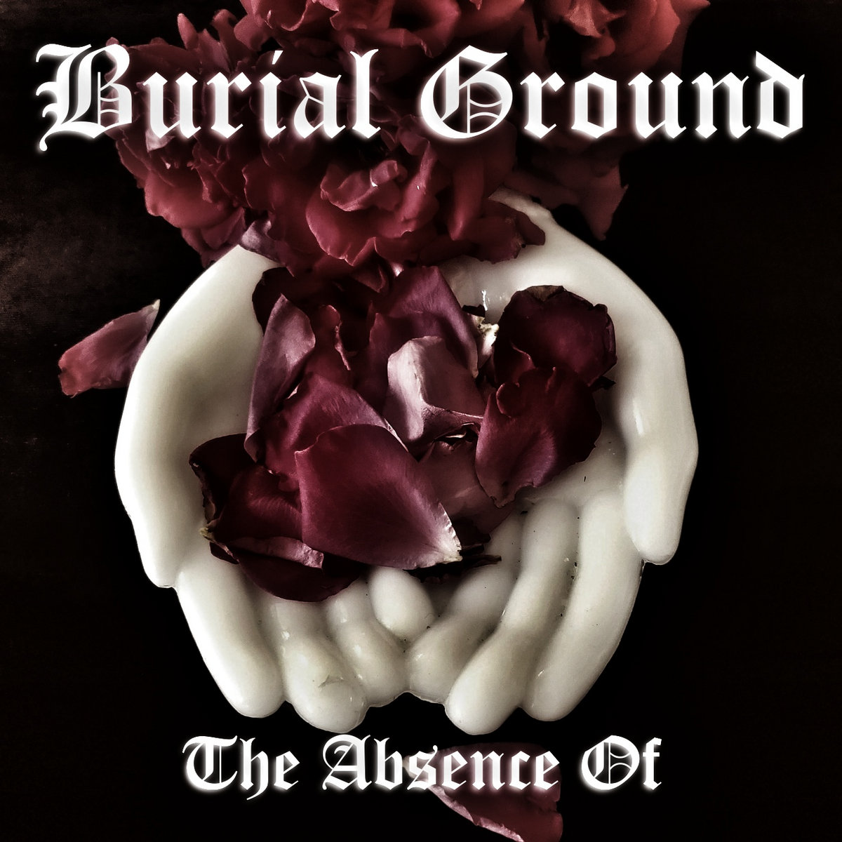 The Absence Of | Burial Ground